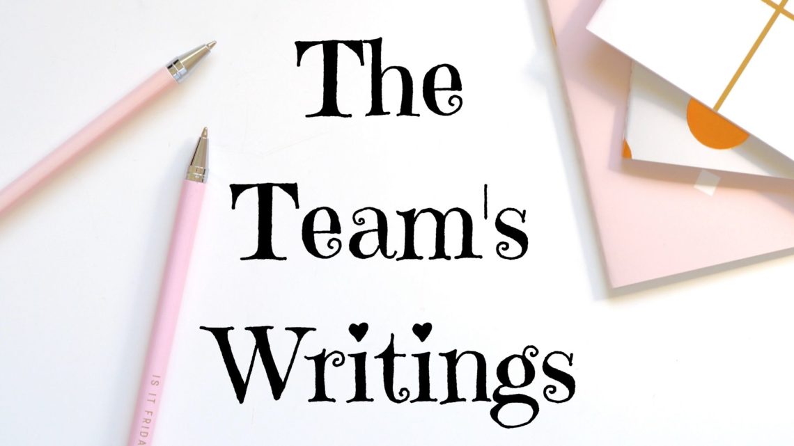The Team’s Writings | Teen Writers' Nook
